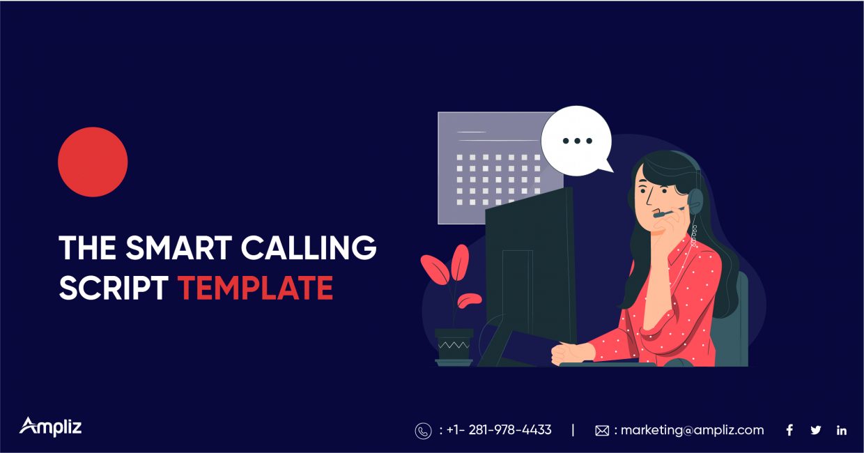 The Smart Calling Script Template To Close Sales Deals Surprisingly