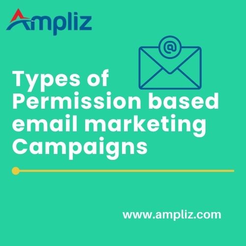 Permission Based Email Marketing and its 5 Benefits